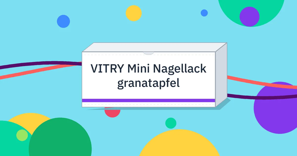 Symbolbild: Packung mit der Aufschrift VITRY Mini Nagellack granatapfel (PZN 05113246) – Verfügbarkeit und Bezug in Apotheken in Frankfurt am Main