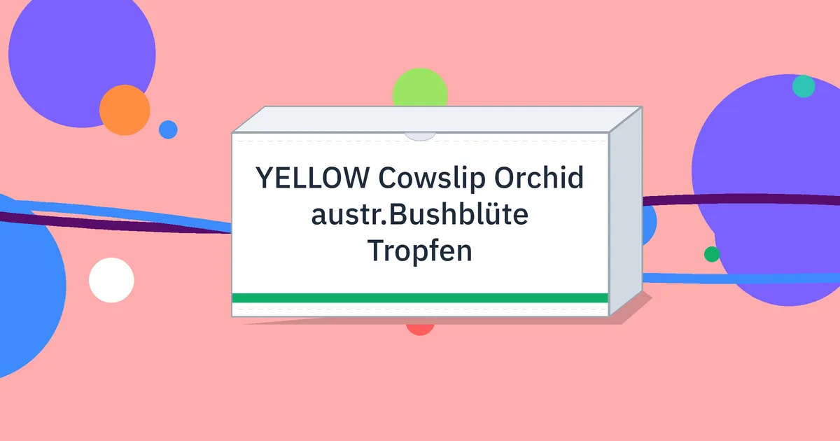Symbolbild: Packung mit der Aufschrift YELLOW Cowslip Orchid austr.Bushblüte Tropfen (PZN 06127026) – Verfügbarkeit und Bezug in Apotheken in Frankfurt am Main