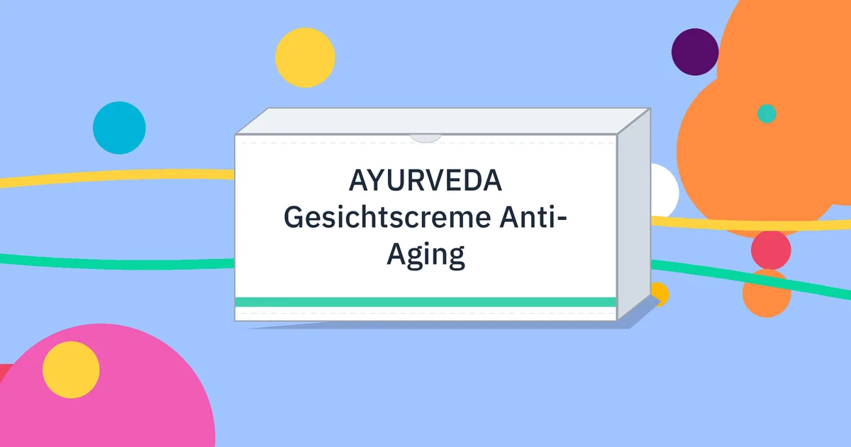 Symbolbild: Packung mit der Aufschrift AYURVEDA Gesichtscreme Anti-Aging (PZN 15407090) – Verfügbarkeit und Bezug in Apotheken in Frankfurt am Main