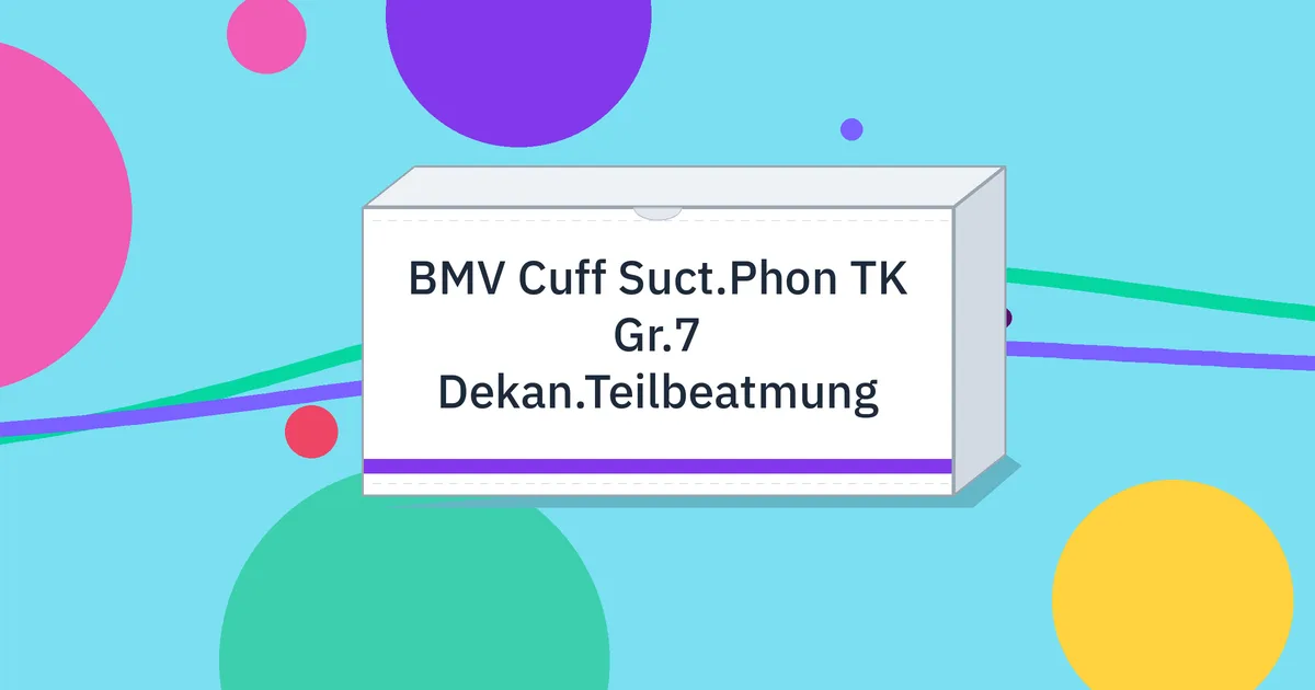 Symbolbild: Packung mit der Aufschrift BMV Cuff Suct.Phon TK Gr.7 Dekan.Teilbeatmung (PZN 18383734) – Verfügbarkeit und Bezug in Apotheken in Frankfurt am Main