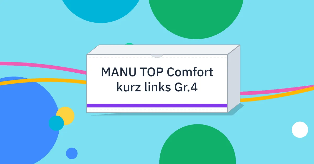 Symbolbild: Packung mit der Aufschrift MANU TOP Comfort kurz links Gr.4 (PZN 02777520) – Verfügbarkeit und Bezug in Apotheken in Frankfurt am Main