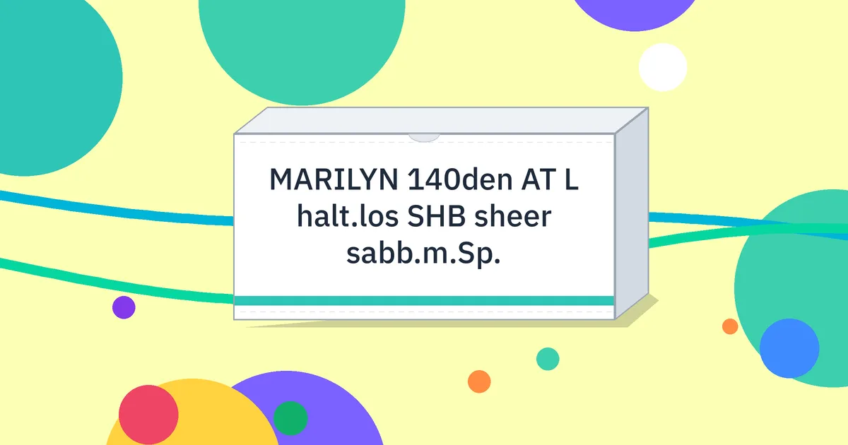 Symbolbild: Packung mit der Aufschrift MARILYN 140den AT L halt.los SHB sheer sabb.m.Sp. (PZN 16186627) – Verfügbarkeit und Bezug in Apotheken in Frankfurt am Main