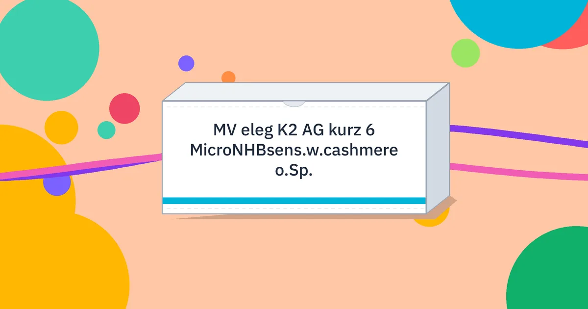 Symbolbild: Packung mit der Aufschrift MV eleg K2 AG kurz 6 MicroNHBsens.w.cashmere o.Sp. (PZN 15710664) – Verfügbarkeit und Bezug in Apotheken in Frankfurt am Main