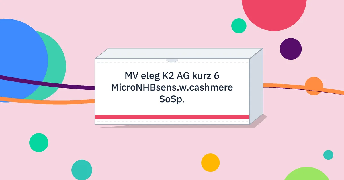 Symbolbild: Packung mit der Aufschrift MV eleg K2 AG kurz 6 MicroNHBsens.w.cashmere SoSp. (PZN 15710813) – Verfügbarkeit und Bezug in Apotheken in Frankfurt am Main