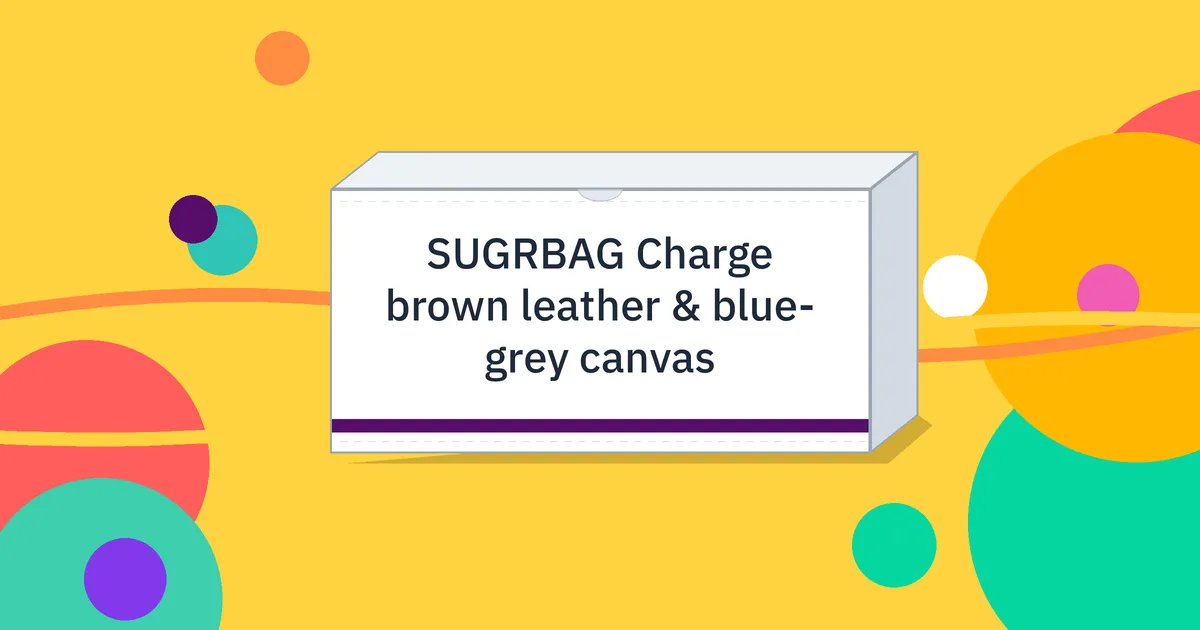 Symbolbild: Packung mit der Aufschrift SUGRBAG Charge brown leather & blue-grey canvas (PZN 16732171) – Verfügbarkeit und Bezug in Apotheken in Frankfurt am Main