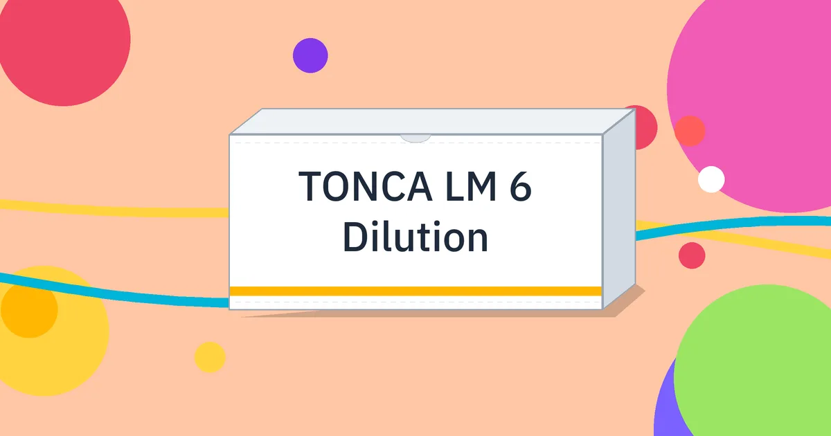 Symbolbild: Packung mit der Aufschrift TONCA LM 6 Dilution (PZN 13225189) – Verfügbarkeit und Bezug in Apotheken in Frankfurt am Main