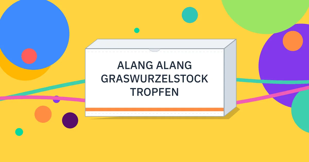 Symbolbild: Packung mit der Aufschrift ALANG ALANG GRASWURZELSTOCK TROPFEN (PZN 14284142) – Verfügbarkeit und Bezug in Apotheken in Frankfurt am Main