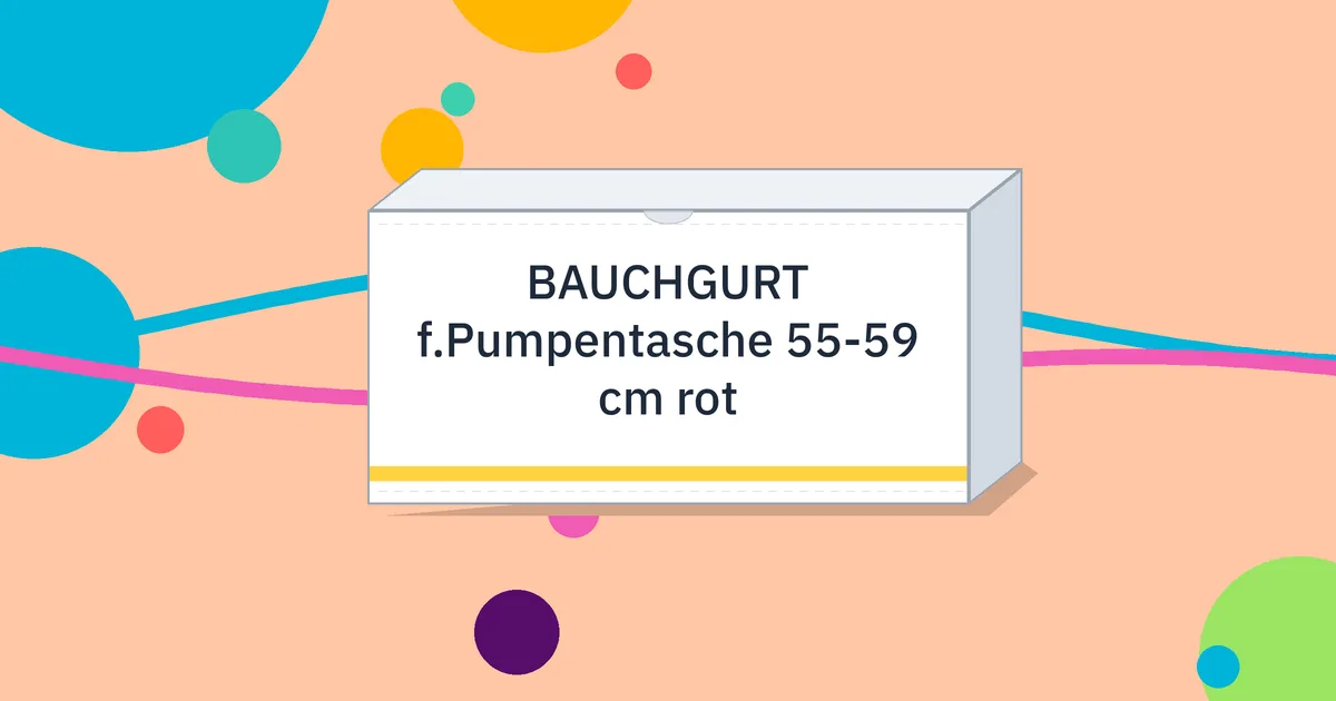Symbolbild: Packung mit der Aufschrift BAUCHGURT f.Pumpentasche 55-59 cm rot (PZN 11552553) – Verfügbarkeit und Bezug in Apotheken in Frankfurt am Main
