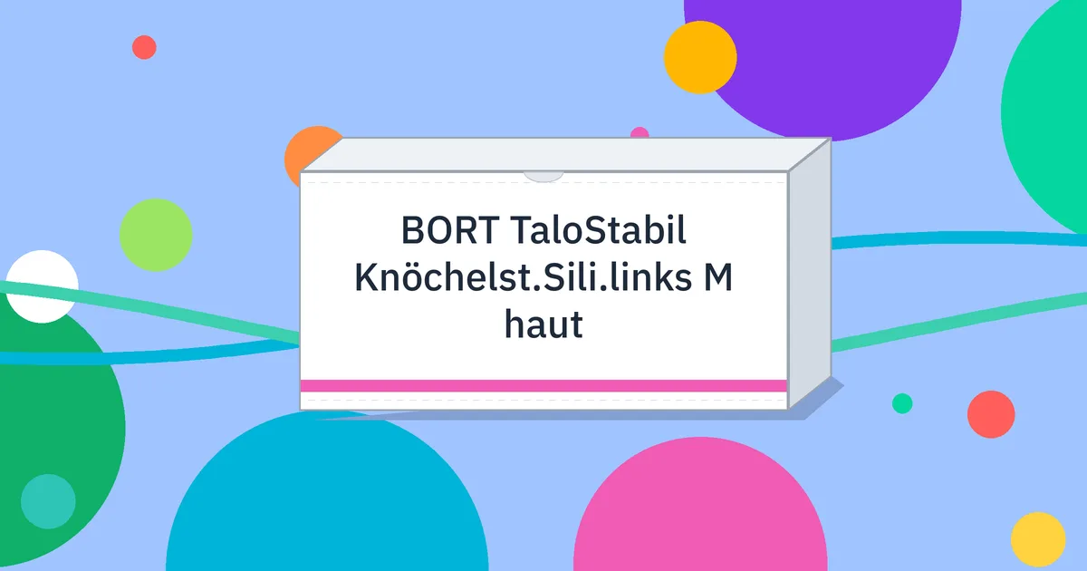 Symbolbild: Packung mit der Aufschrift BORT TaloStabil Knöchelst.Sili.links M haut (PZN 04105210) – Verfügbarkeit und Bezug in Apotheken in Frankfurt am Main