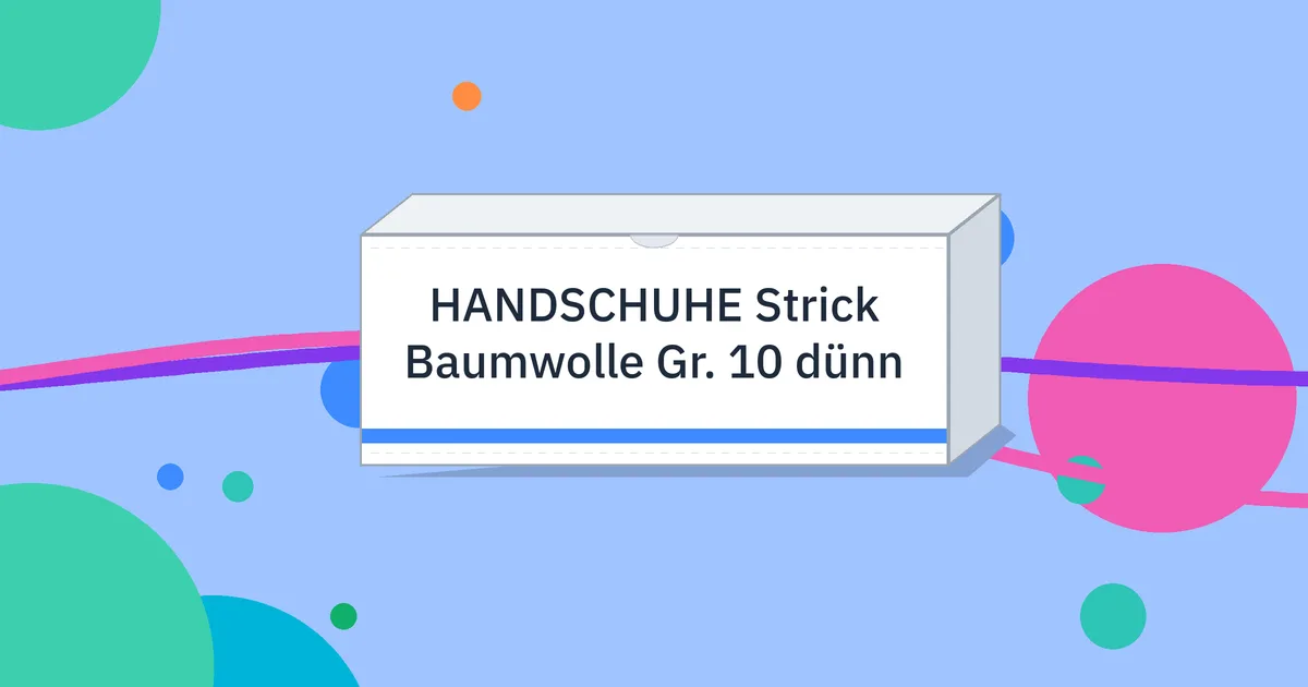Symbolbild: Packung mit der Aufschrift HANDSCHUHE Strick Baumwolle Gr. 10 dünn (PZN 07345771) – Verfügbarkeit und Bezug in Apotheken in Frankfurt am Main