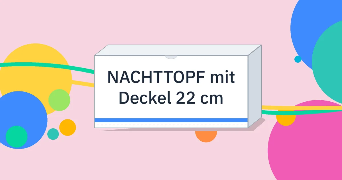 Symbolbild: Packung mit der Aufschrift NACHTTOPF mit Deckel 22 cm (PZN 04432995) – Verfügbarkeit und Bezug in Apotheken in Frankfurt am Main