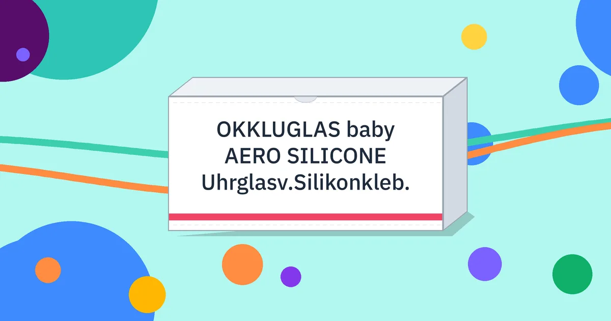 Symbolbild: Packung mit der Aufschrift OKKLUGLAS baby AERO SILICONE Uhrglasv.Silikonkleb. (PZN 19187840) – Verfügbarkeit und Bezug in Apotheken in Frankfurt am Main
