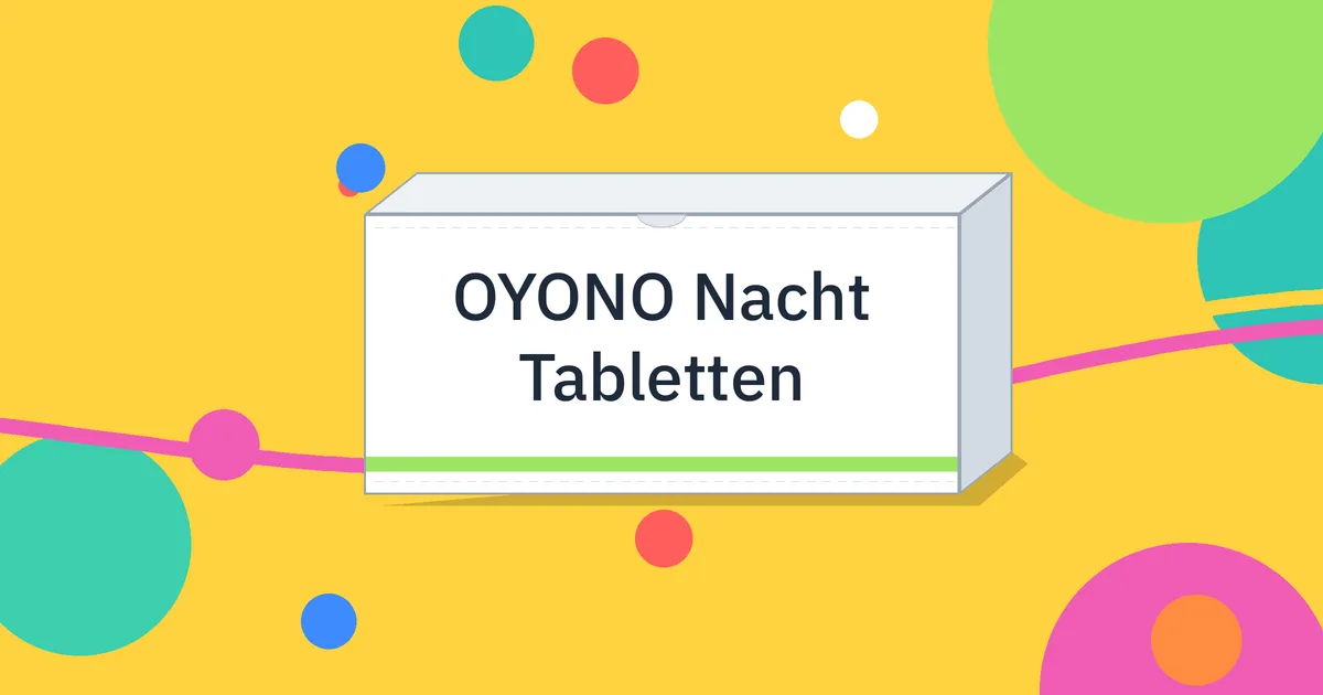 Symbolbild: Packung mit der Aufschrift OYONO Nacht Tabletten (PZN 16931522) – Verfügbarkeit und Bezug in Apotheken in Frankfurt am Main