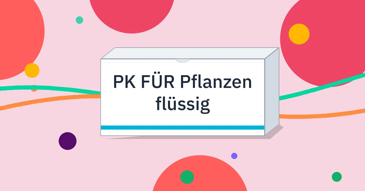 Symbolbild: Packung mit der Aufschrift PK FÜR Pflanzen flüssig (PZN 03751698) – Verfügbarkeit und Bezug in Apotheken in Frankfurt am Main