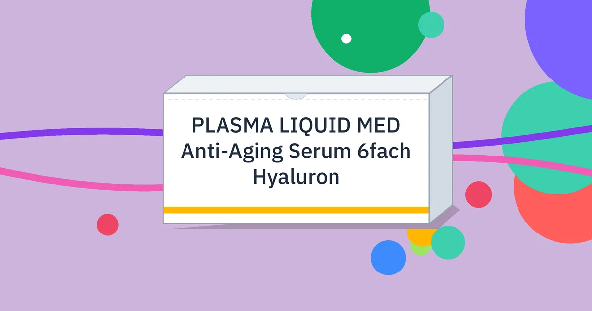 Symbolbild: Packung mit der Aufschrift PLASMA LIQUID MED Anti-Aging Serum 6fach Hyaluron (PZN 18086344) – Verfügbarkeit und Bezug in Apotheken in Frankfurt am Main