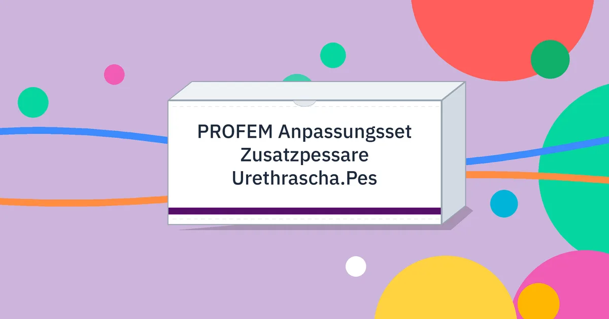 Symbolbild: Packung mit der Aufschrift PROFEM Anpassungsset Zusatzpessare Urethrascha.Pes (PZN 20637633) – Verfügbarkeit und Bezug in Apotheken in Frankfurt am Main