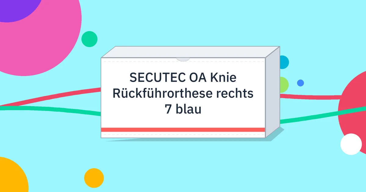Symbolbild: Packung mit der Aufschrift SECUTEC OA Knie Rückführorthese rechts 7 blau (PZN 14254164) – Verfügbarkeit und Bezug in Apotheken in Frankfurt am Main