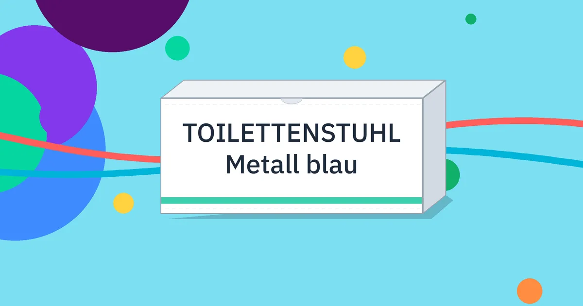 Symbolbild: Packung mit der Aufschrift TOILETTENSTUHL Metall blau (PZN 01688211) – Verfügbarkeit und Bezug in Apotheken in Frankfurt am Main