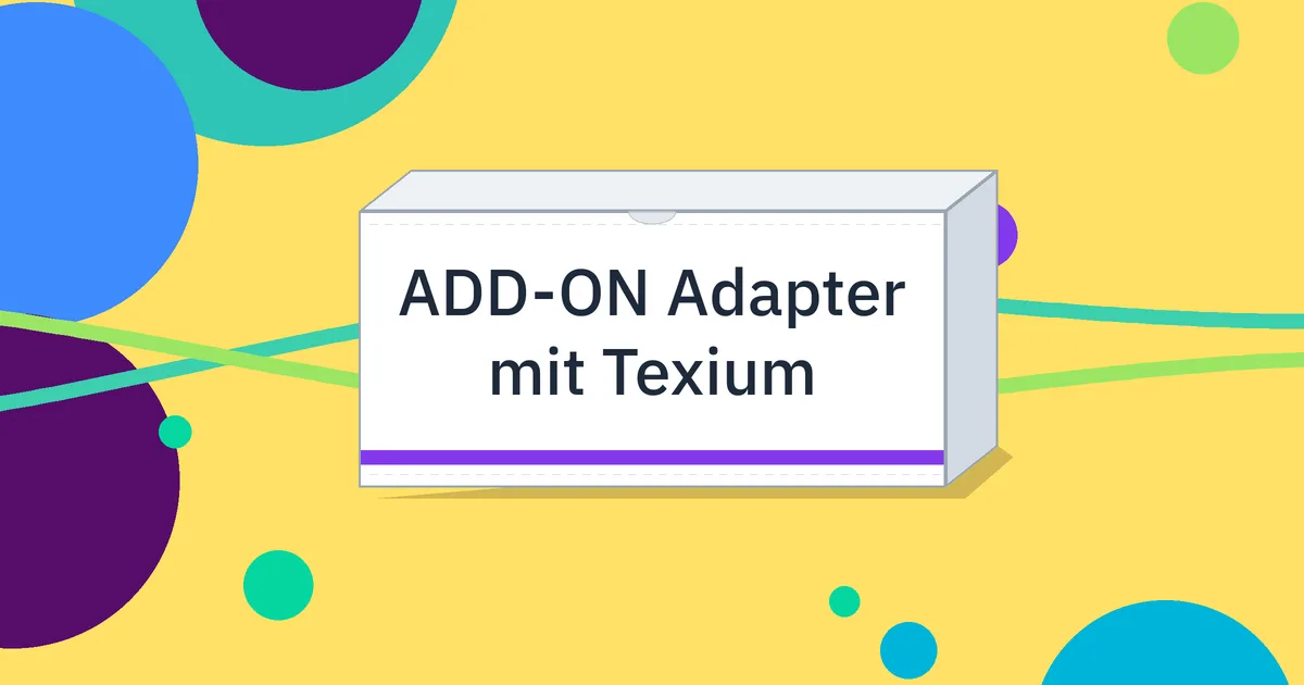 Symbolbild: Packung mit der Aufschrift ADD-ON Adapter mit Texium (PZN 11054335) – Verfügbarkeit und Bezug in Apotheken in Frankfurt am Main
