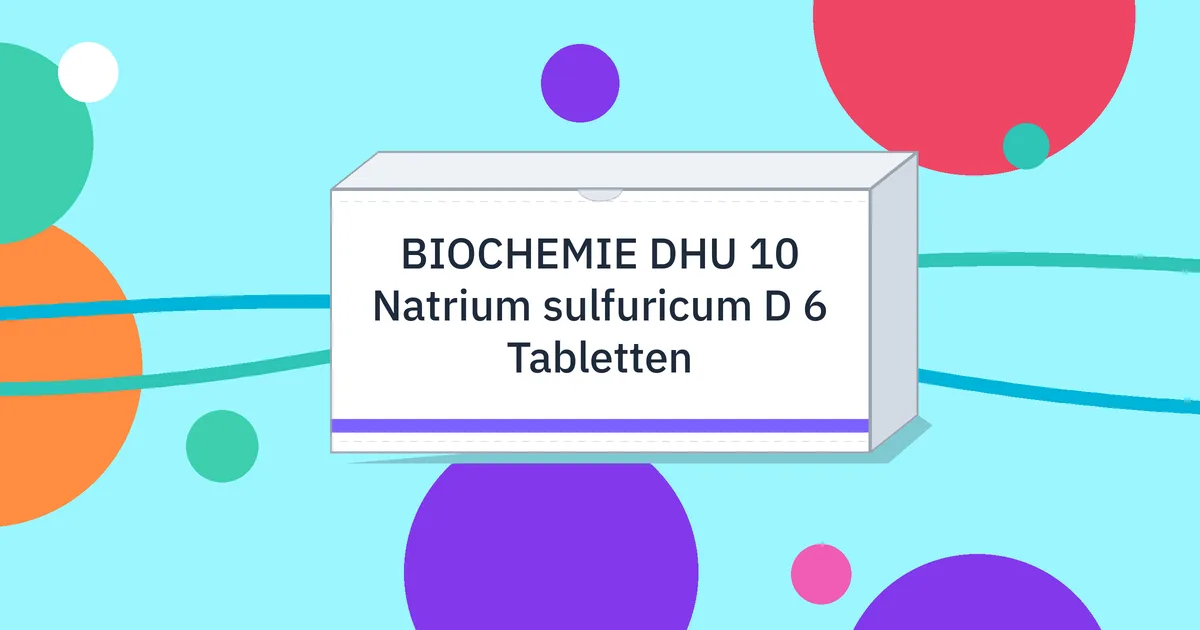 Symbolbild: Packung mit der Aufschrift BIOCHEMIE DHU 10 Natrium sulfuricum D 6 Tabletten (PZN 00274660) – Verfügbarkeit und Bezug in Apotheken in Frankfurt am Main