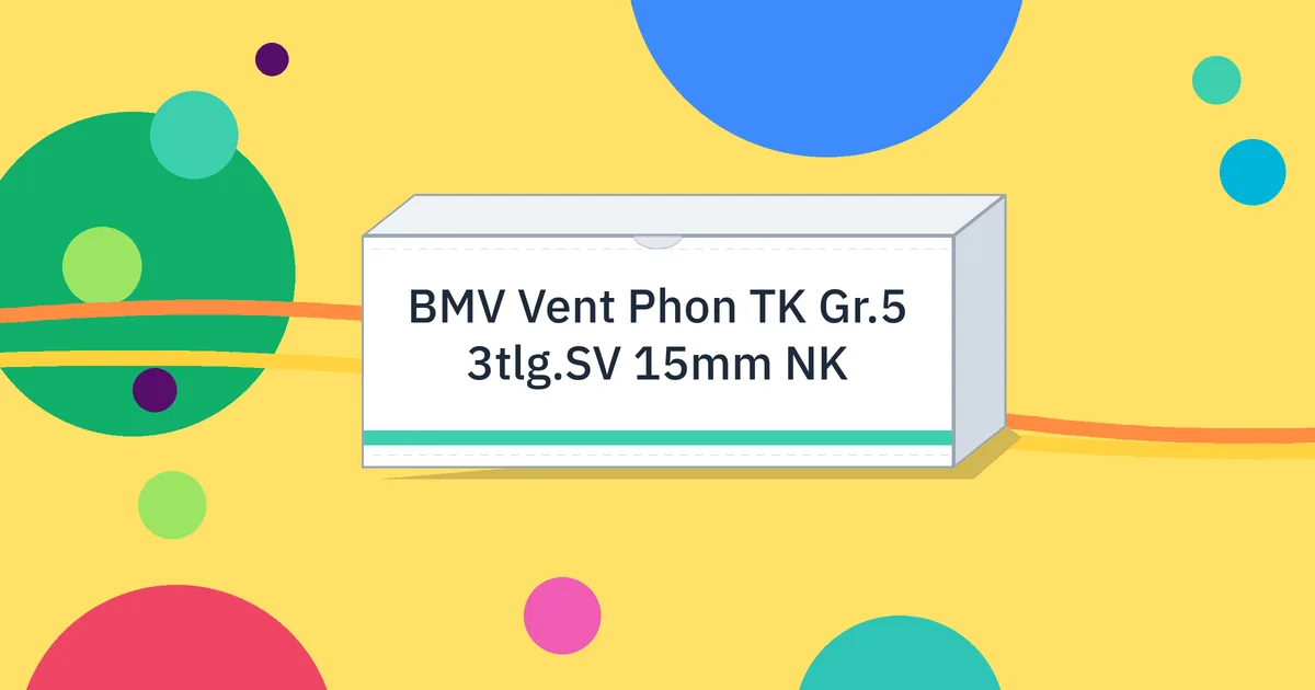Symbolbild: Packung mit der Aufschrift BMV Vent Phon TK Gr.5 3tlg.SV 15mm NK (PZN 18385325) – Verfügbarkeit und Bezug in Apotheken in Frankfurt am Main