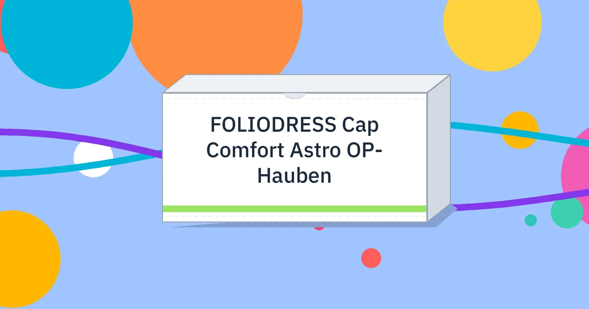 Symbolbild: Packung mit der Aufschrift FOLIODRESS Cap Comfort Astro OP-Hauben (PZN 00839955) – Verfügbarkeit und Bezug in Apotheken in Frankfurt am Main