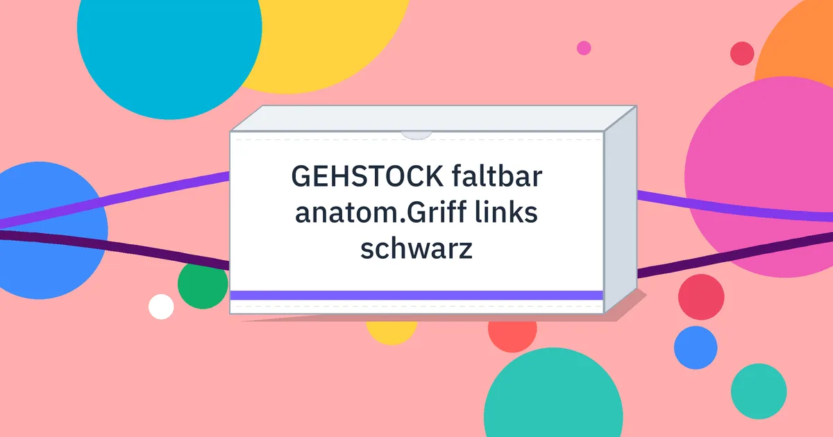Symbolbild: Packung mit der Aufschrift GEHSTOCK faltbar anatom.Griff links schwarz (PZN 01036543) – Verfügbarkeit und Bezug in Apotheken in Frankfurt am Main