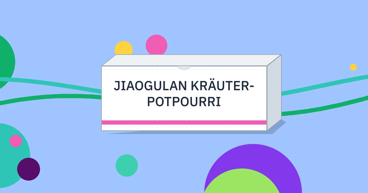 Symbolbild: Packung mit der Aufschrift JIAOGULAN KRÄUTER-POTPOURRI (PZN 13719709) – Verfügbarkeit und Bezug in Apotheken in Frankfurt am Main