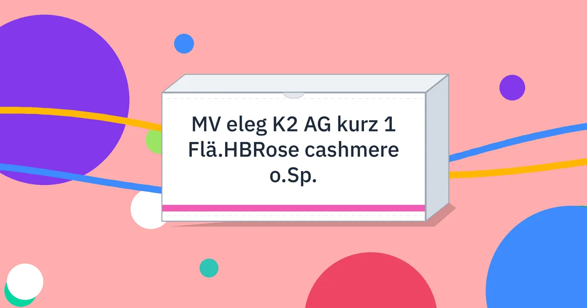 Symbolbild: Packung mit der Aufschrift MV eleg K2 AG kurz 1 Flä.HBRose cashmere o.Sp. (PZN 15703598) – Verfügbarkeit und Bezug in Apotheken in Frankfurt am Main