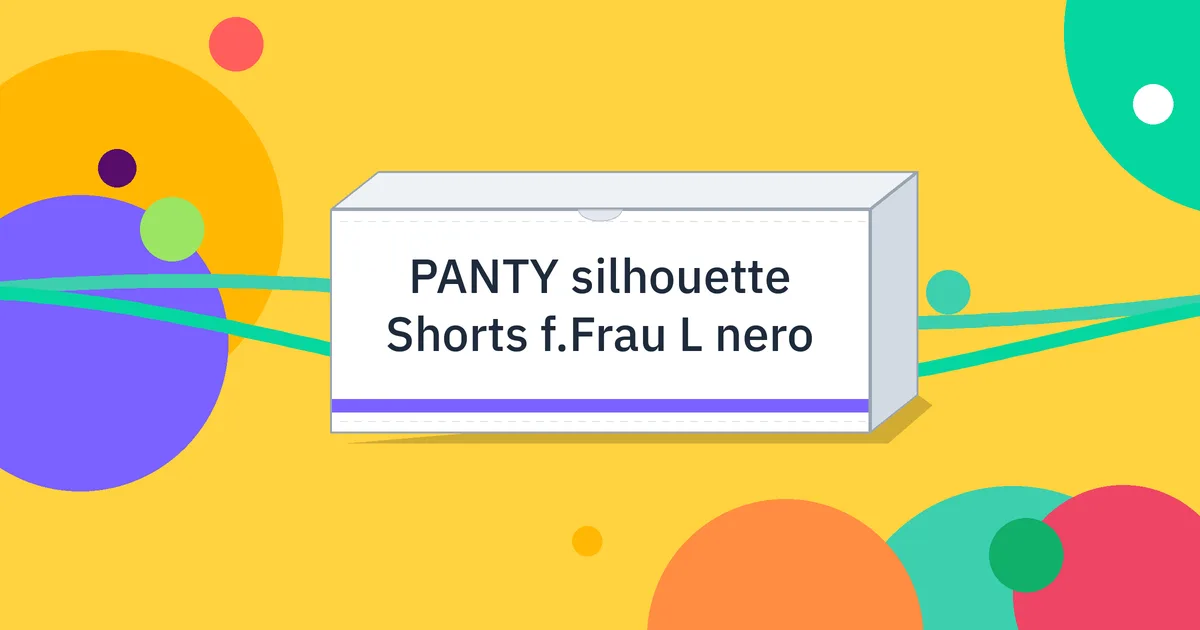 Symbolbild: Packung mit der Aufschrift PANTY silhouette Shorts f.Frau L nero (PZN 16192036) – Verfügbarkeit und Bezug in Apotheken in Frankfurt am Main