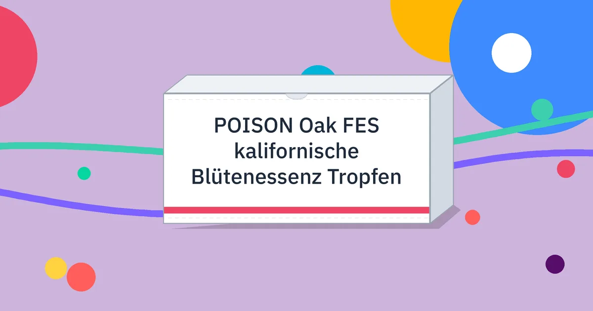 Symbolbild: Packung mit der Aufschrift POISON Oak FES kalifornische Blütenessenz Tropfen (PZN 09173742) – Verfügbarkeit und Bezug in Apotheken in Frankfurt am Main