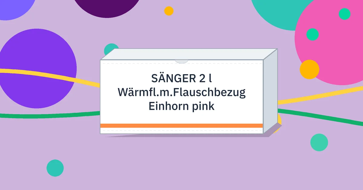 Symbolbild: Packung mit der Aufschrift SÄNGER 2 l Wärmfl.m.Flauschbezug Einhorn pink (PZN 14022028) – Verfügbarkeit und Bezug in Apotheken in Frankfurt am Main