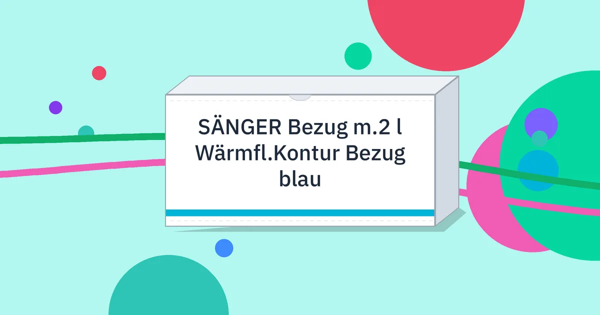Symbolbild: Packung mit der Aufschrift SÄNGER Bezug m.2 l Wärmfl.Kontur Bezug blau (PZN 04658498) – Verfügbarkeit und Bezug in Apotheken in Frankfurt am Main