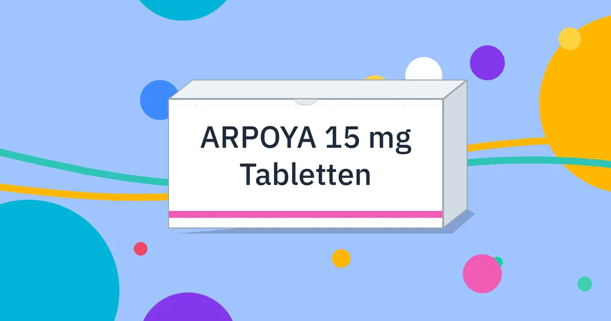 Symbolbild: Packung mit der Aufschrift ARPOYA 15 mg Tabletten (PZN 10785404) – Verfügbarkeit und Bezug in Apotheken in Frankfurt am Main