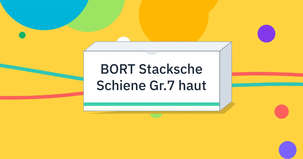 Symbolbild: Packung mit der Aufschrift BORT Stacksche Schiene Gr.7 haut (PZN 02815338) – Verfügbarkeit und Bezug in Apotheken in Frankfurt am Main