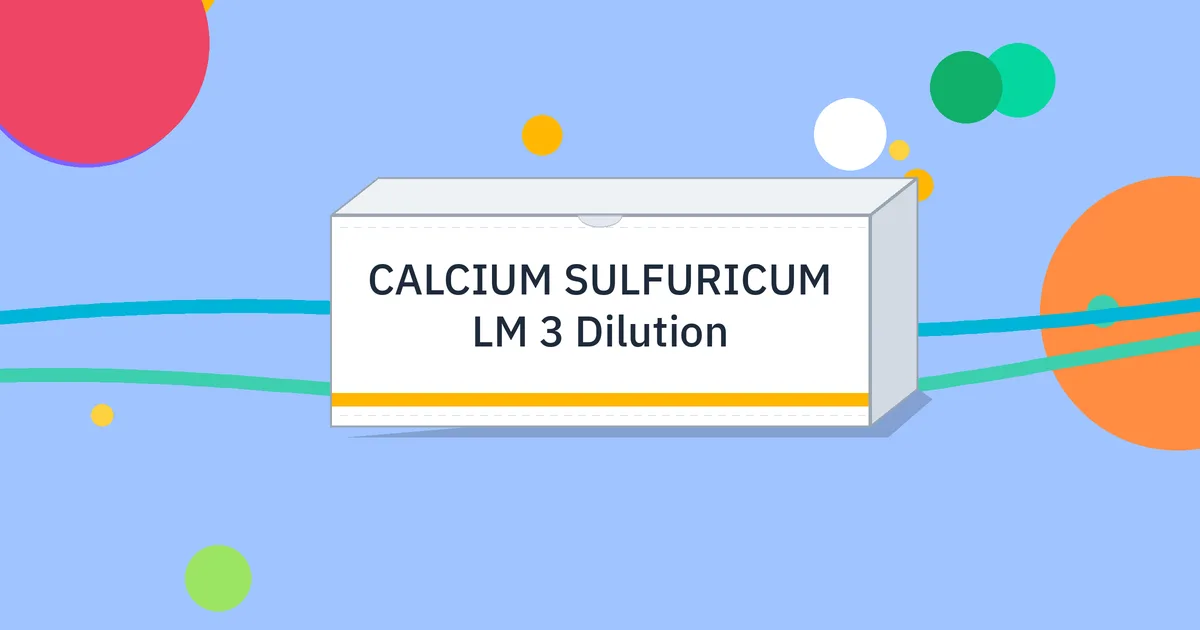 Symbolbild: Packung mit der Aufschrift CALCIUM SULFURICUM LM 3 Dilution (PZN 12806895) – Verfügbarkeit und Bezug in Apotheken in Frankfurt am Main