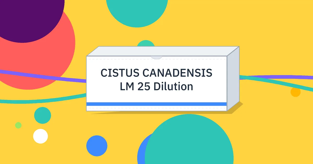 Symbolbild: Packung mit der Aufschrift CISTUS CANADENSIS LM 25 Dilution (PZN 12821469) – Verfügbarkeit und Bezug in Apotheken in Frankfurt am Main