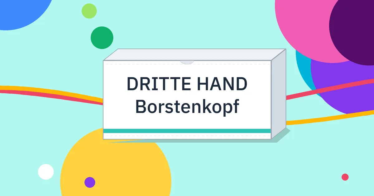 Symbolbild: Packung mit der Aufschrift DRITTE HAND Borstenkopf (PZN 03575787) – Verfügbarkeit und Bezug in Apotheken in Frankfurt am Main