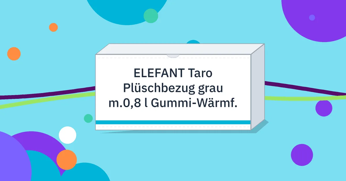 Symbolbild: Packung mit der Aufschrift ELEFANT Taro Plüschbezug grau m.0,8 l Gummi-Wärmf. (PZN 12358497) – Verfügbarkeit und Bezug in Apotheken in Frankfurt am Main