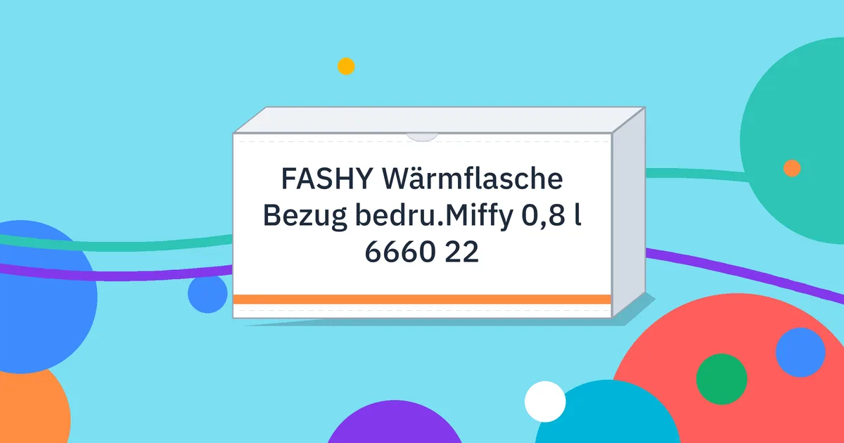 Symbolbild: Packung mit der Aufschrift FASHY Wärmflasche Bezug bedru.Miffy 0,8 l 6660 22 (PZN 14142459) – Verfügbarkeit und Bezug in Apotheken in Frankfurt am Main