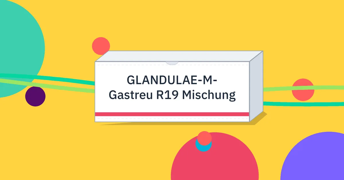 Symbolbild: Packung mit der Aufschrift GLANDULAE-M-Gastreu R19 Mischung (PZN 07645332) – Verfügbarkeit und Bezug in Apotheken in Frankfurt am Main