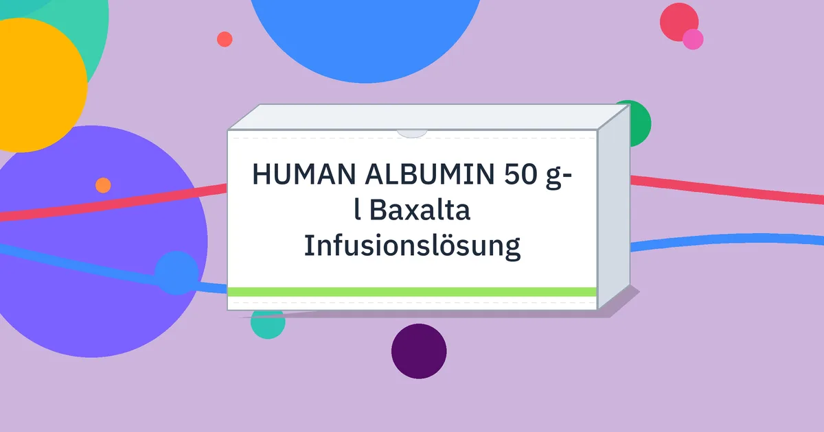 Symbolbild: Packung mit der Aufschrift HUMAN ALBUMIN 50 g-l Baxalta Infusionslösung (PZN 11128708) – Verfügbarkeit und Bezug in Apotheken in Frankfurt am Main