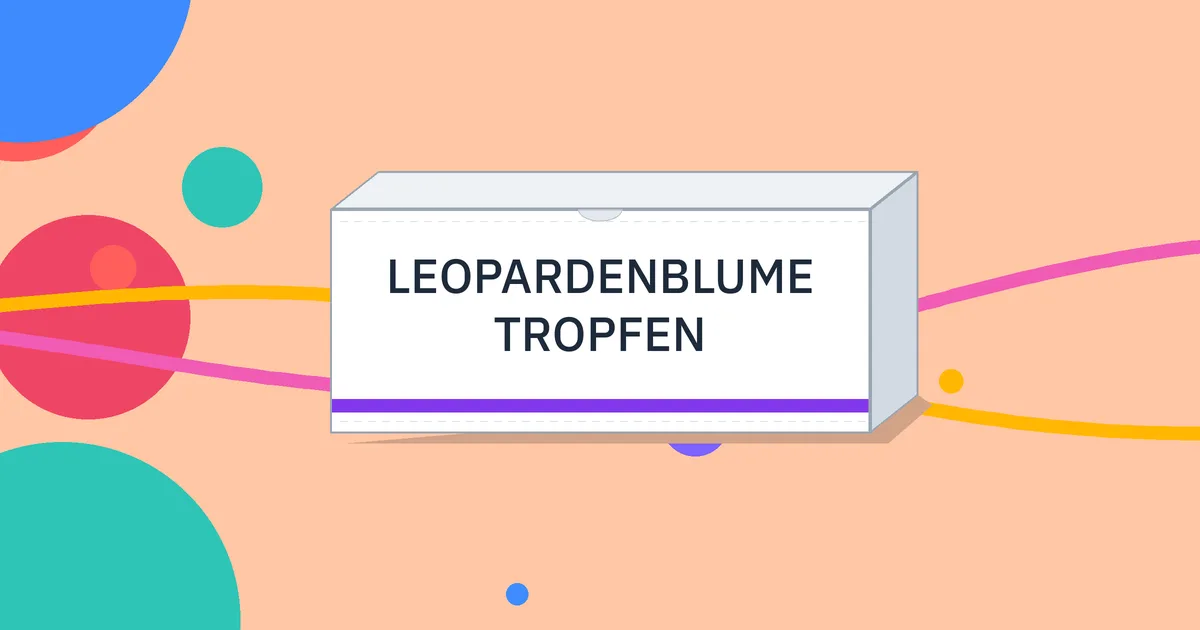 Symbolbild: Packung mit der Aufschrift LEOPARDENBLUME TROPFEN (PZN 15229688) – Verfügbarkeit und Bezug in Apotheken in Frankfurt am Main