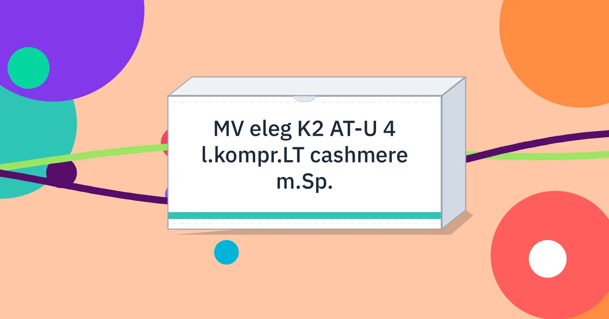 Symbolbild: Packung mit der Aufschrift MV eleg K2 AT-U 4 l.kompr.LT cashmere m.Sp. (PZN 15289578) – Verfügbarkeit und Bezug in Apotheken in Frankfurt am Main