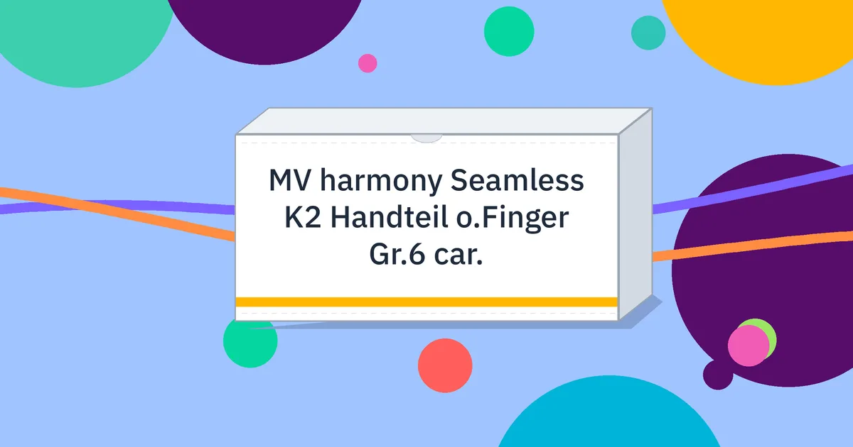 Symbolbild: Packung mit der Aufschrift MV harmony Seamless K2 Handteil o.Finger Gr.6 car. (PZN 17590690) – Verfügbarkeit und Bezug in Apotheken in Frankfurt am Main
