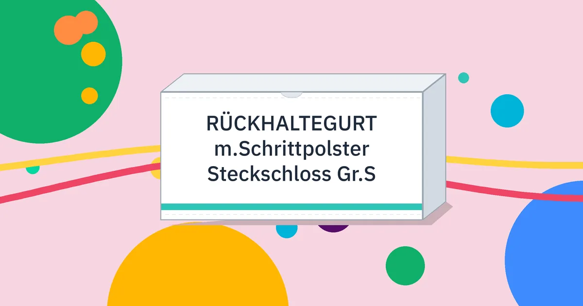 Symbolbild: Packung mit der Aufschrift RÜCKHALTEGURT m.Schrittpolster Steckschloss Gr.S (PZN 11570232) – Verfügbarkeit und Bezug in Apotheken in Frankfurt am Main