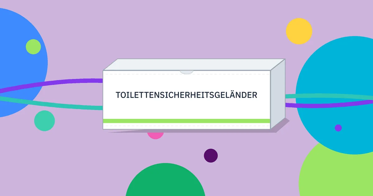 Symbolbild: Packung mit der Aufschrift TOILETTENSICHERHEITSGELÄNDER (PZN 03207291) – Verfügbarkeit und Bezug in Apotheken in Frankfurt am Main