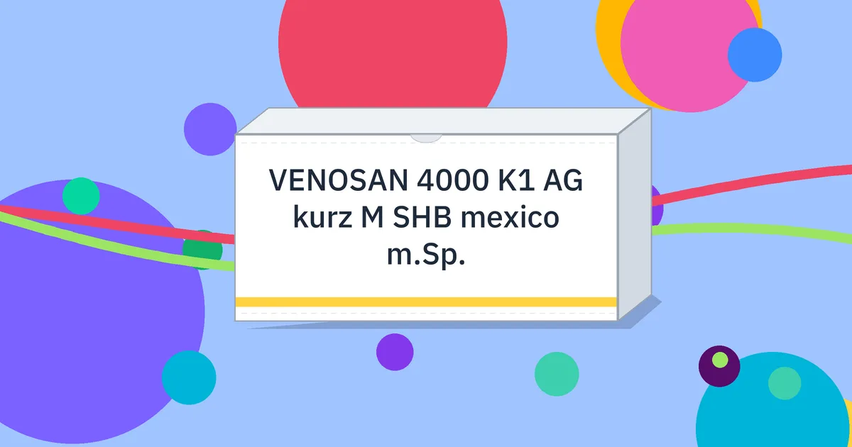 Symbolbild: Packung mit der Aufschrift VENOSAN 4000 K1 AG kurz M SHB mexico m.Sp. (PZN 14423603) – Verfügbarkeit und Bezug in Apotheken in Frankfurt am Main
