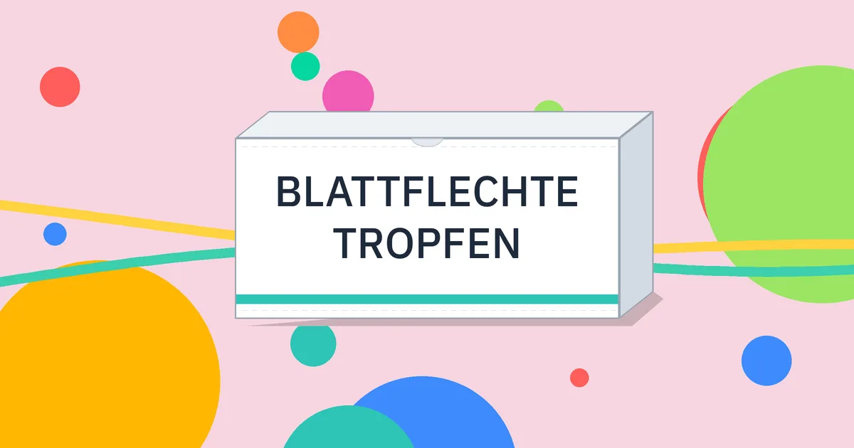 Symbolbild: Packung mit der Aufschrift BLATTFLECHTE TROPFEN (PZN 15228565) – Verfügbarkeit und Bezug in Apotheken in Frankfurt am Main