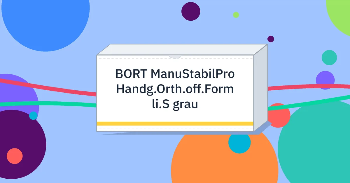 Symbolbild: Packung mit der Aufschrift BORT ManuStabilPro Handg.Orth.off.Form li.S grau (PZN 18270183) – Verfügbarkeit und Bezug in Apotheken in Frankfurt am Main